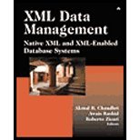 XML Data Management - Native XML & XML-Enabled Database Systems (03) by Chaudhri, Akmal B ...