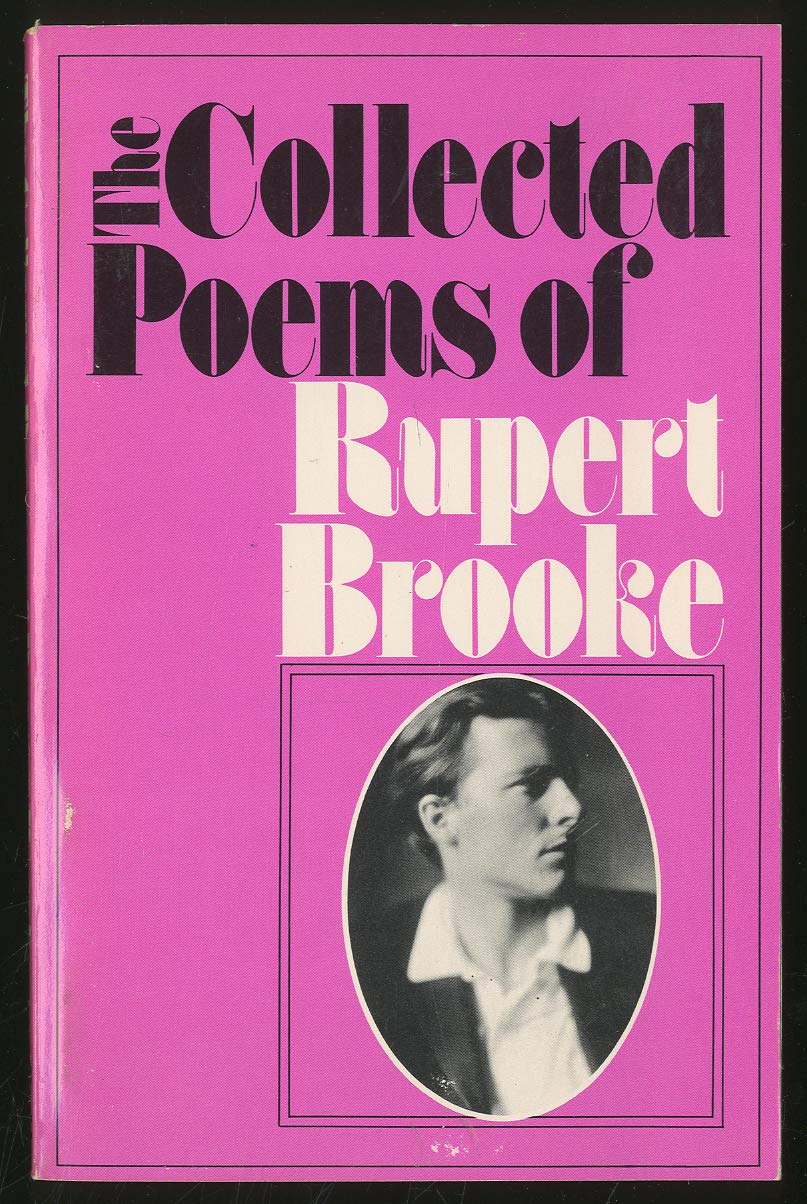 The Collected Poems of Rupert Brooke. by Rupert Brooke | Goodreads