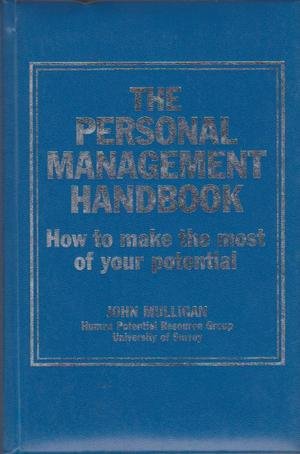The Personal Management Handbook: How to Make the Most of Your ...