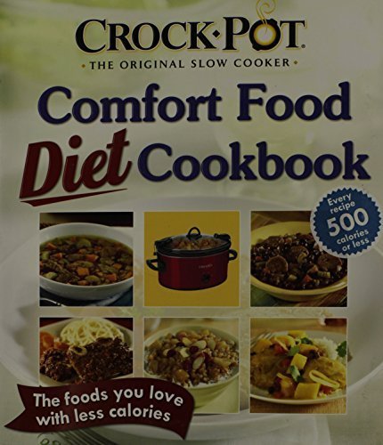 Crock-Pot The Original Slow Cooker: Comfort Food Diet Cookbook by ...