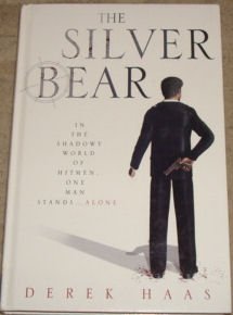 The Silver Bear (Ulverscroft) by Derek Haas | Goodreads