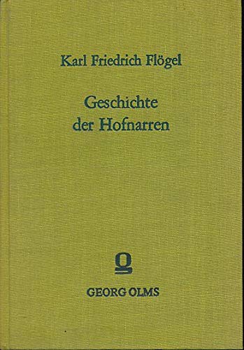 Geschichte Der Hofnarren by Karl F. Flogel | Goodreads