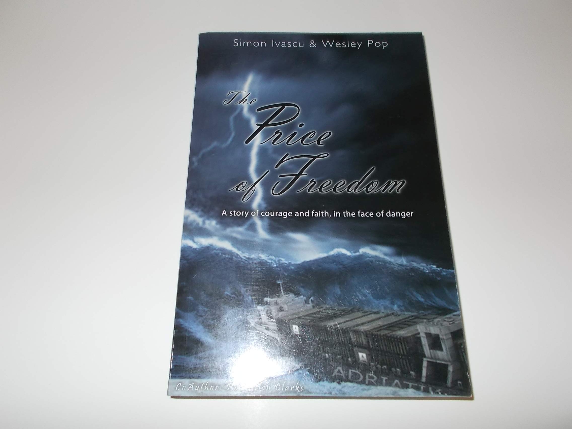 The Price of Freedom by Simon Ivascu; Wesley Pop | Goodreads