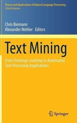 Text Mining: From Ontology Learning to Automated Text Processing ...
