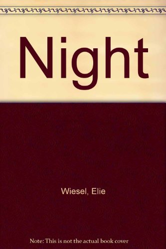Night by Elie Wiesel (1973-06-30) by unknown author | Goodreads