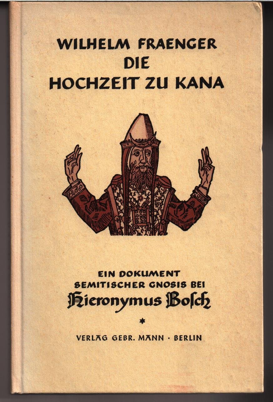 Die Hochzeit Zu Kana. Ein Dokument Semitischer Gnosis Bei Hieronymus ...