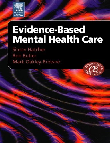 Evidenced-Based Mental Health Care, 1e by Simon Hatcher by Simon ...