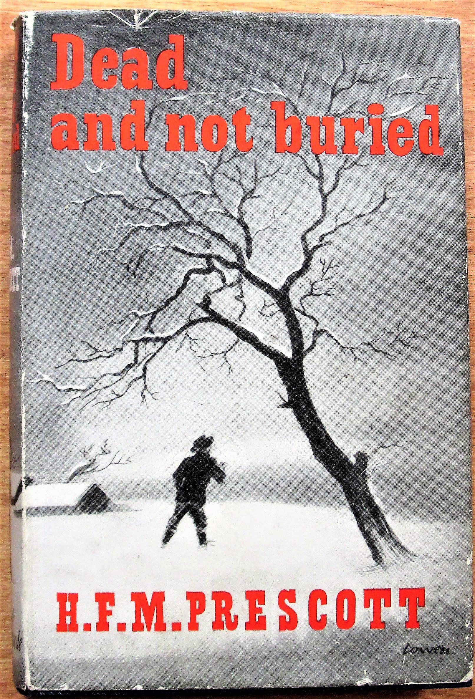 Dead and Not Buried by H.F.M. Prescott | Goodreads