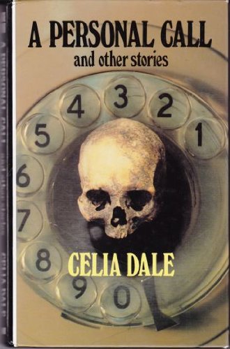 Personal Call and Other Stories by Celia Dale | Goodreads