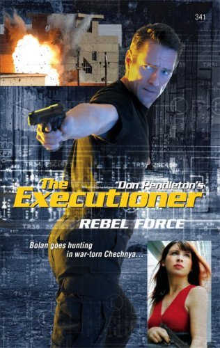 Rebel Force (Executioner) by Don Pendleton by Nathan Meyer | Goodreads
