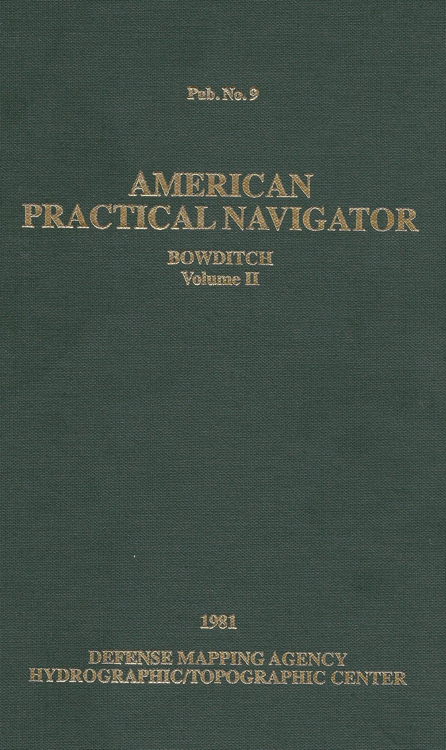 American Practical Navigator by Nathaniel Bowditch | Goodreads