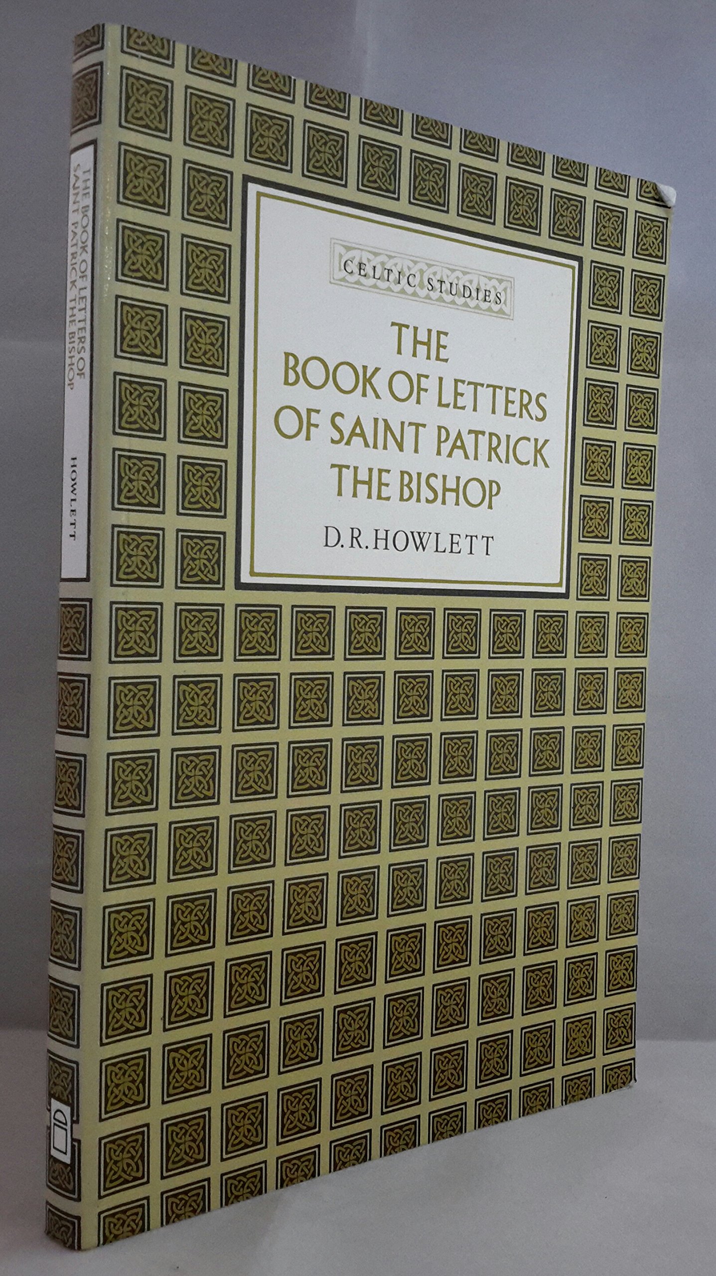 The Book of Letters of Saint Patrick the Bishop by D.R. Howlett | Goodreads