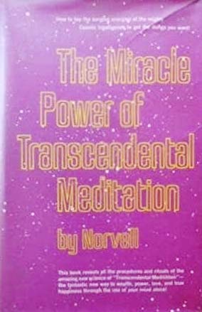 The Miracle Power of Transcendental Meditation by Anthony Norvell ...