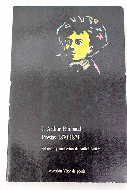 POESIAS 1870-1871.(RIMBAUD) by Arthur Rimbaud | Goodreads