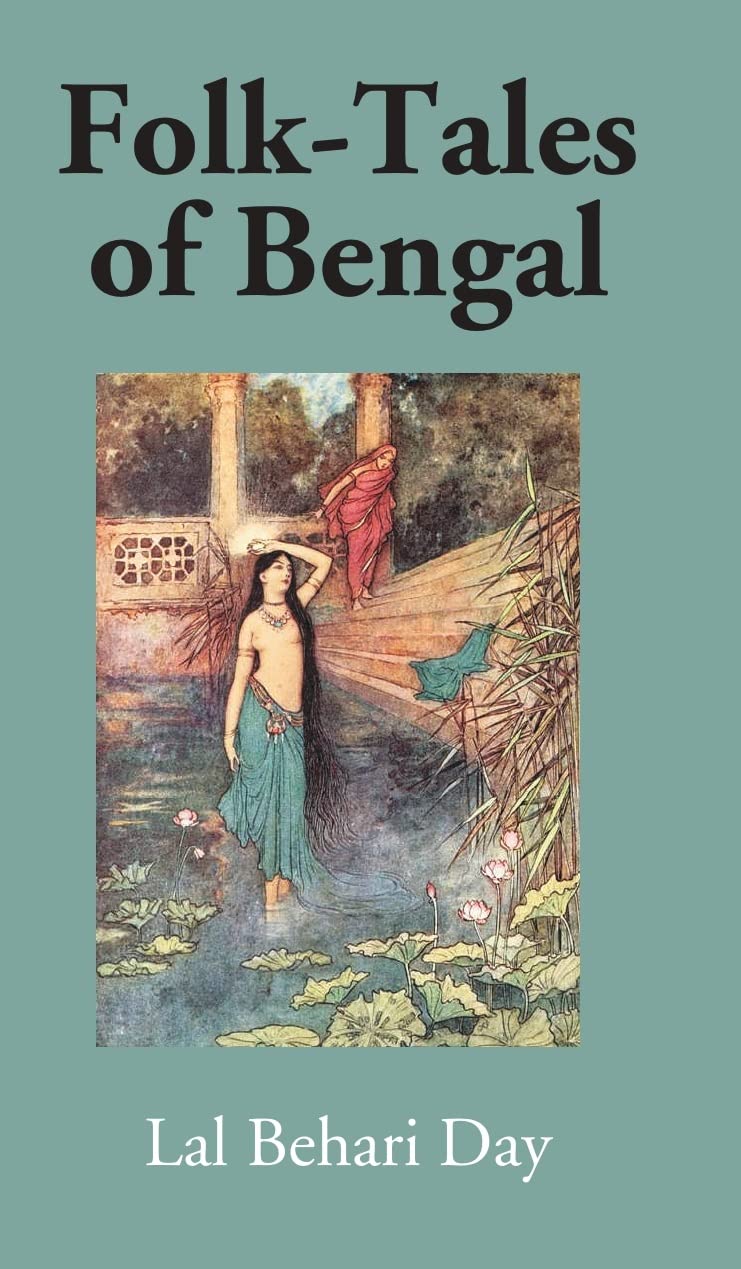 Folk - Tales of Bengal Illustrated by Warwick Goble by Lal Behari Day ...