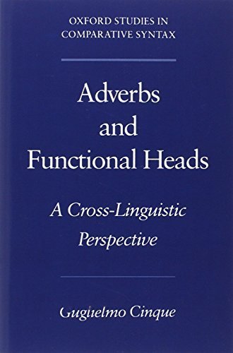 Adverbs and Functional Heads: A Cross-Linguistic Perspective (Oxford ...
