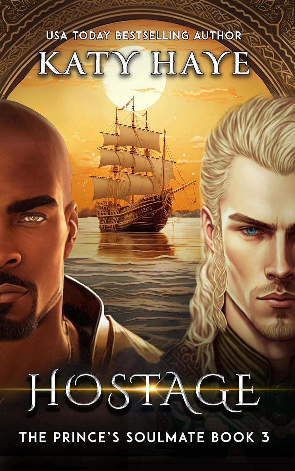 Hostage (The Prince's Soulmate, #3) by Katy Haye | Goodreads