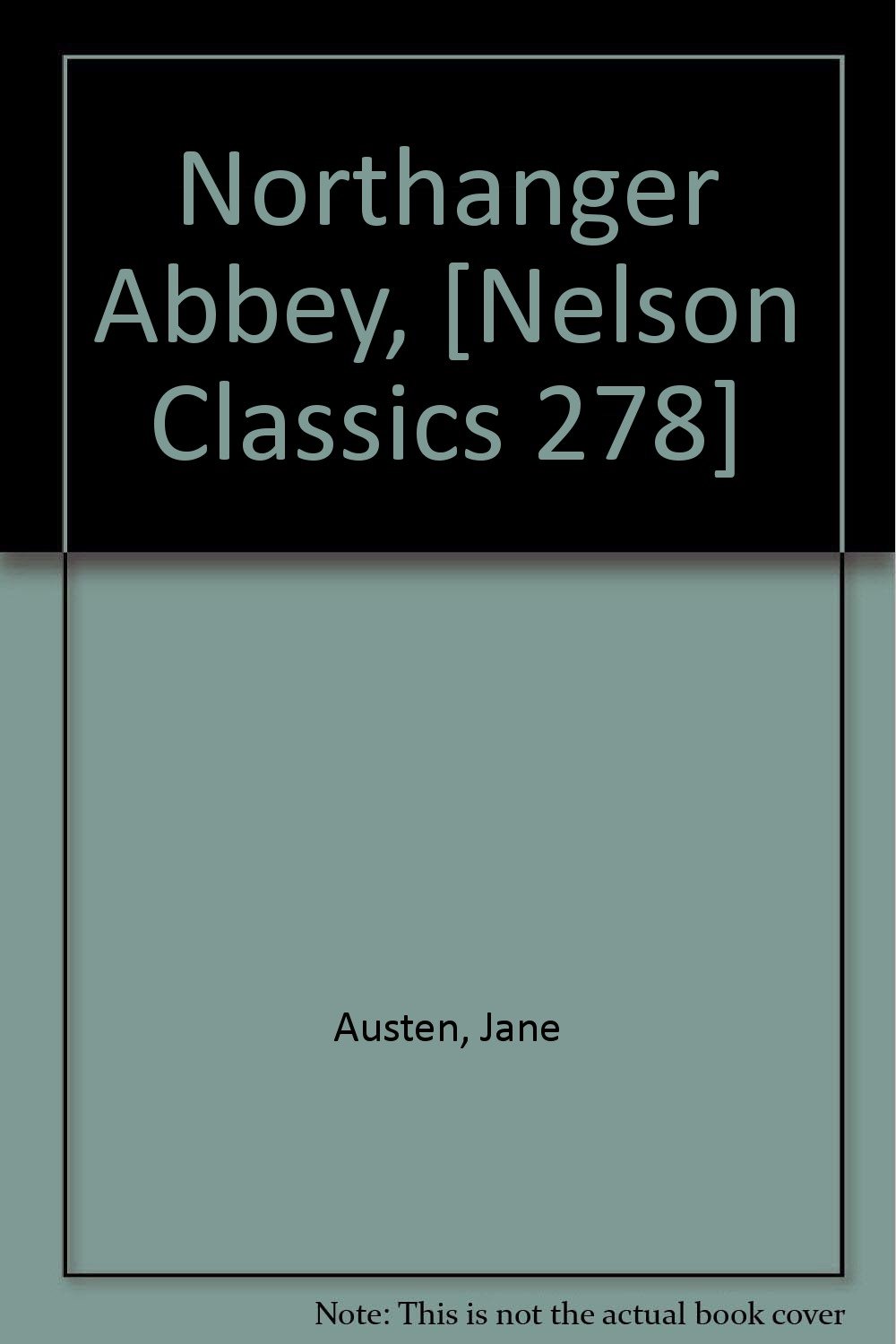 Northanger Abbey (Classics) by Jane Austen | Goodreads