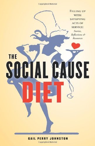 The Social Cause Diet: Filling Up with Satisfying Acts of Service by ...