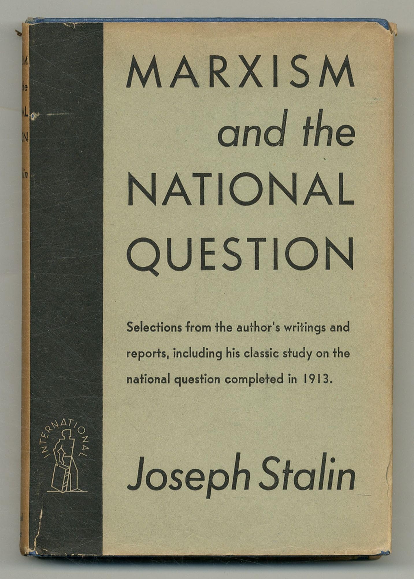 Marxism and the National Question: Selected Writings and Speeches by ...