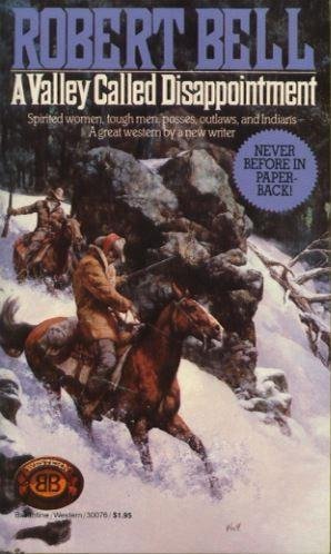A Valley Called Disappointment by Robert Vaughn Bell | Goodreads