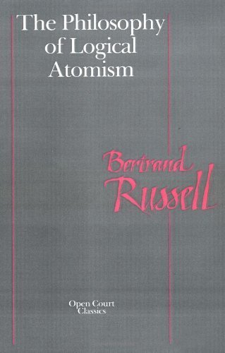 The Philosophy of Logical Atomism (Library of Living Philosophers) by ...