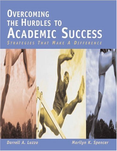 Overcoming the Hurdles to Academic Success: Strategies that Make a ...