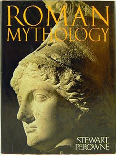 Roman Mythology by Stewart Perowne (1969-06-01) by Stewart Perowne ...