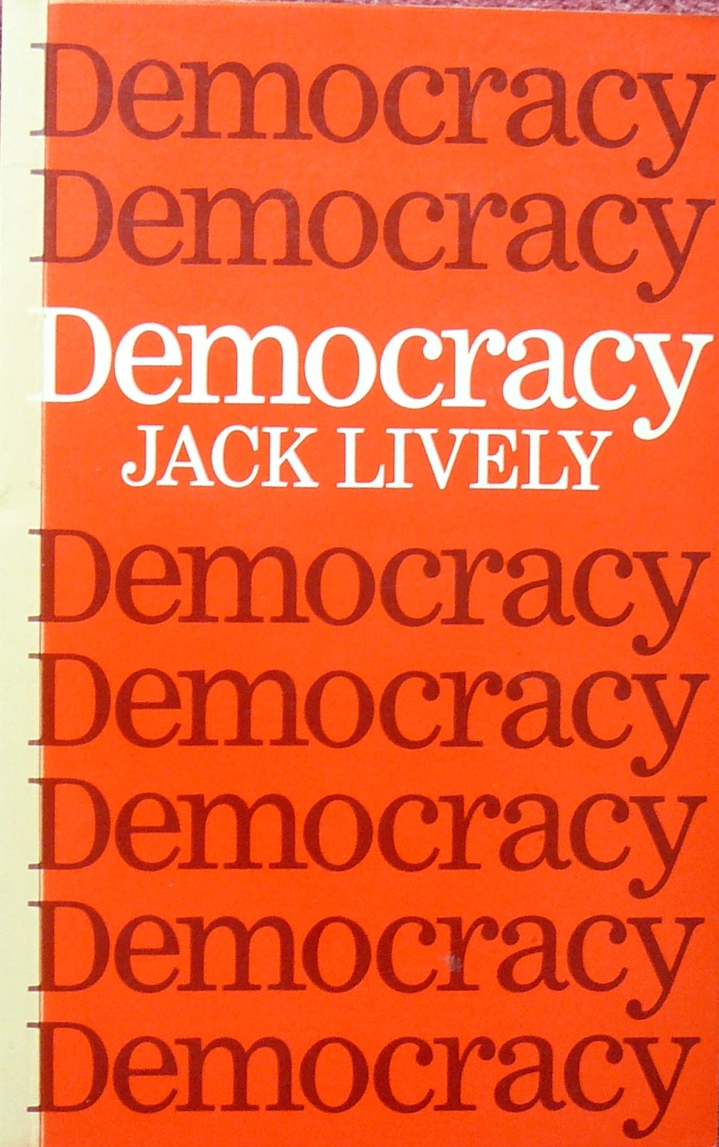 Democracy by Jack Lively | Goodreads