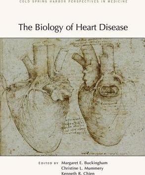 The Biology of Heart Disease: A Subject Collection from Cold Spring ...