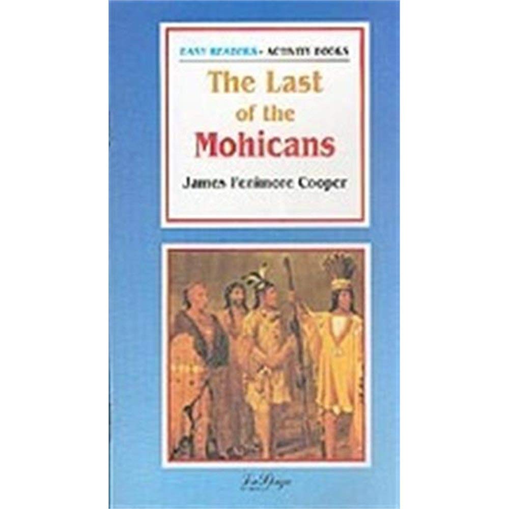 The Last of Mohicans (The Spike) by James Fenimore Cooper | Goodreads