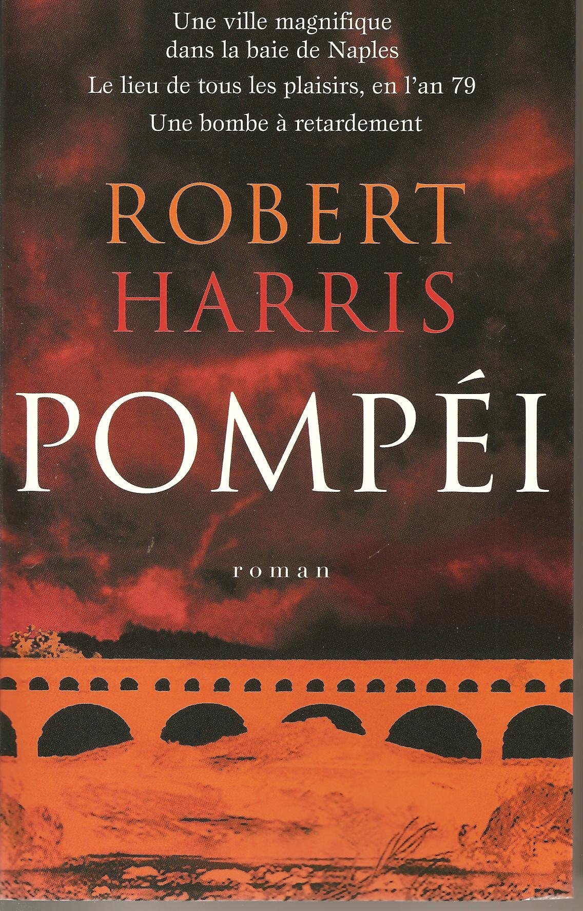 Pompéi by Robert Harris | Goodreads