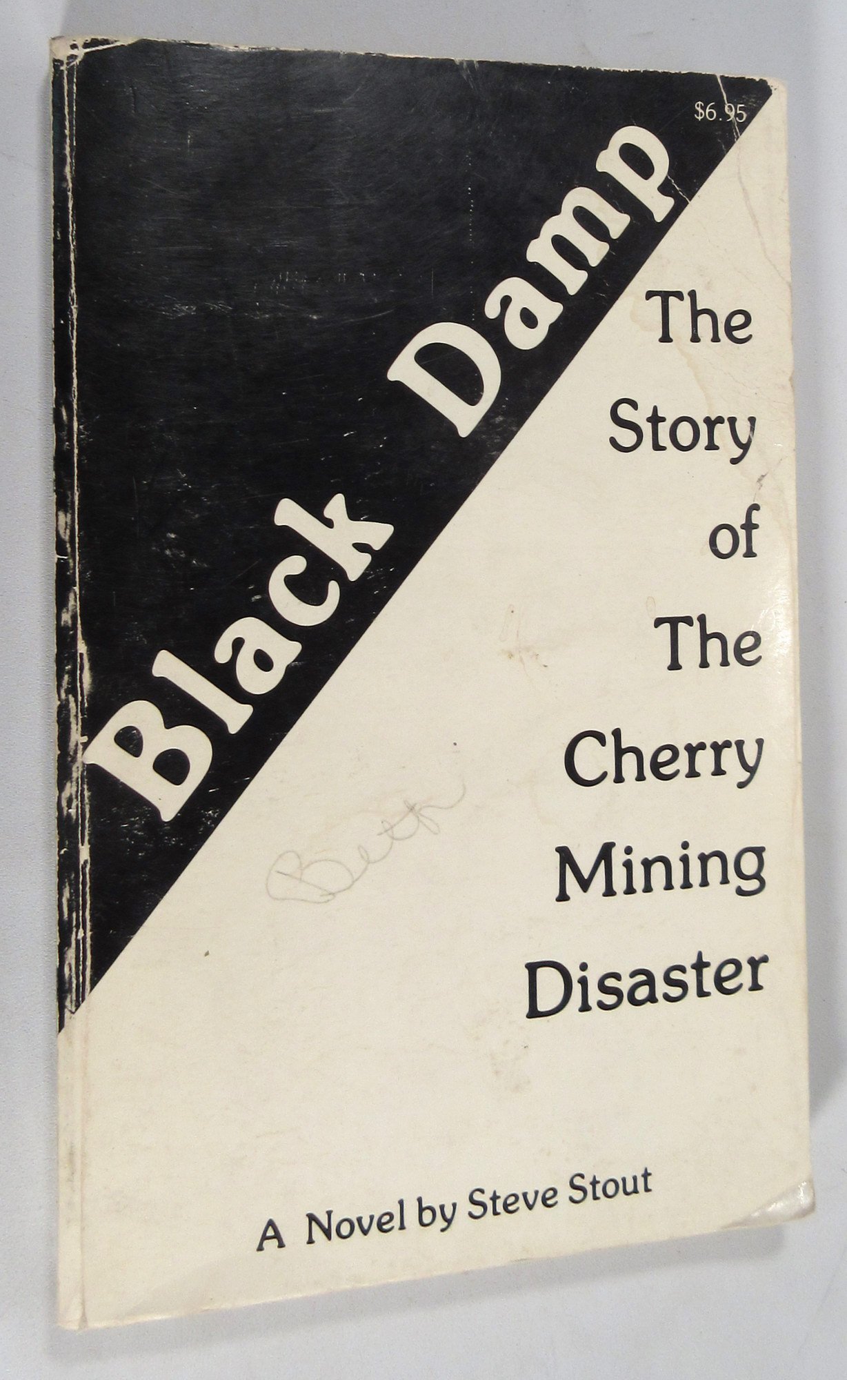 Black Damp: The Story of the Cherry Mining Disaster by Steve Stout ...