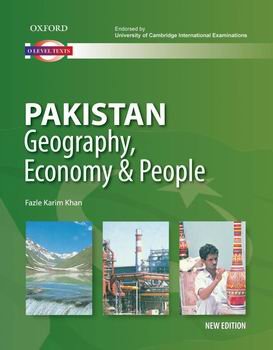 Pakistan: Geography, Economy and People New Edition by Fazle Karim Khan ...