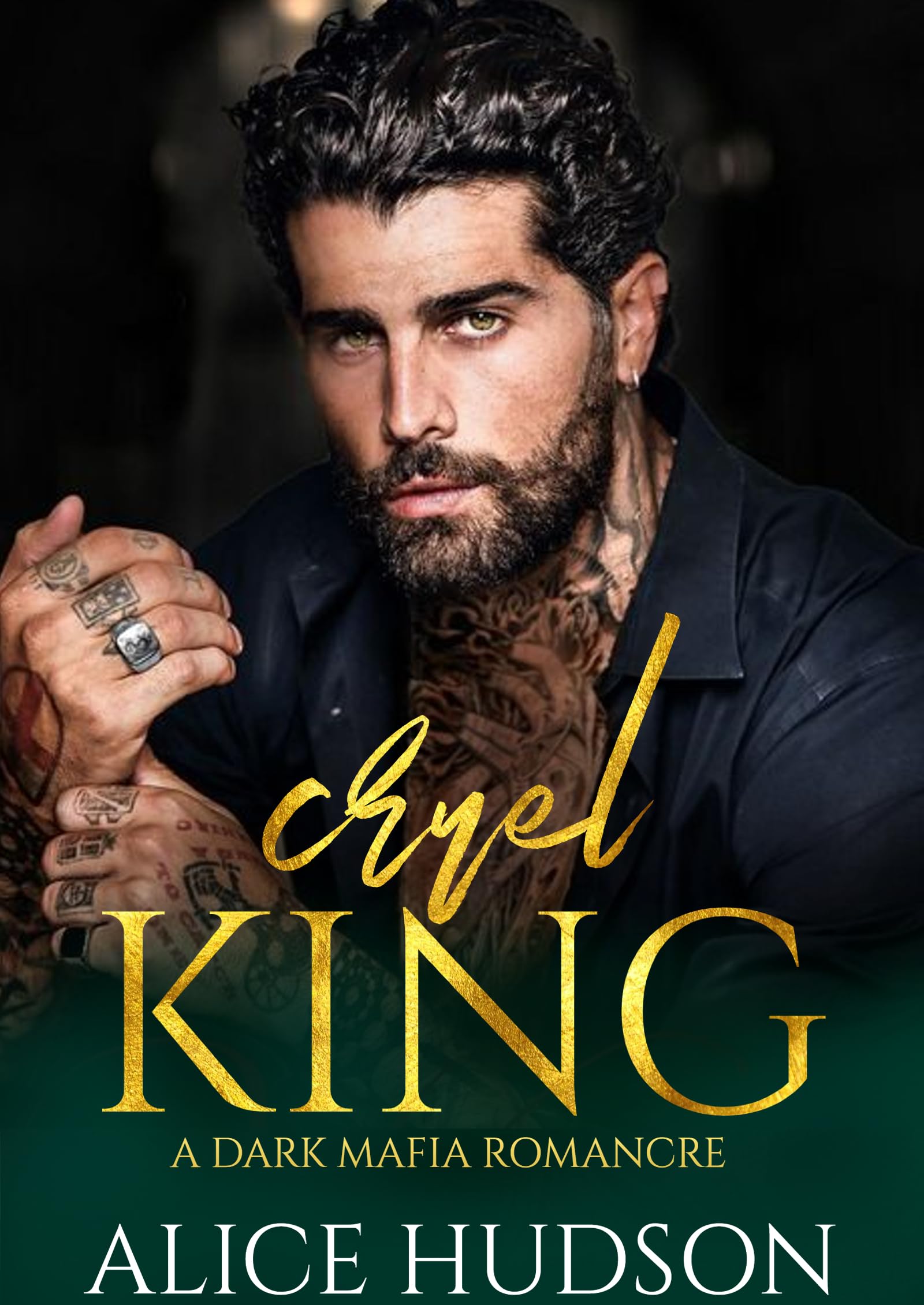 Cruel King by Alice Z. Hudson | Goodreads