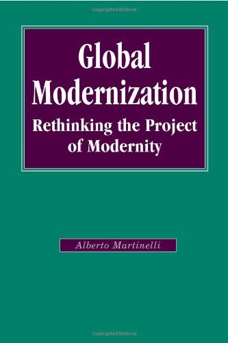Global Modernization: Rethinking the Project of Modernity (SAGE Studies ...