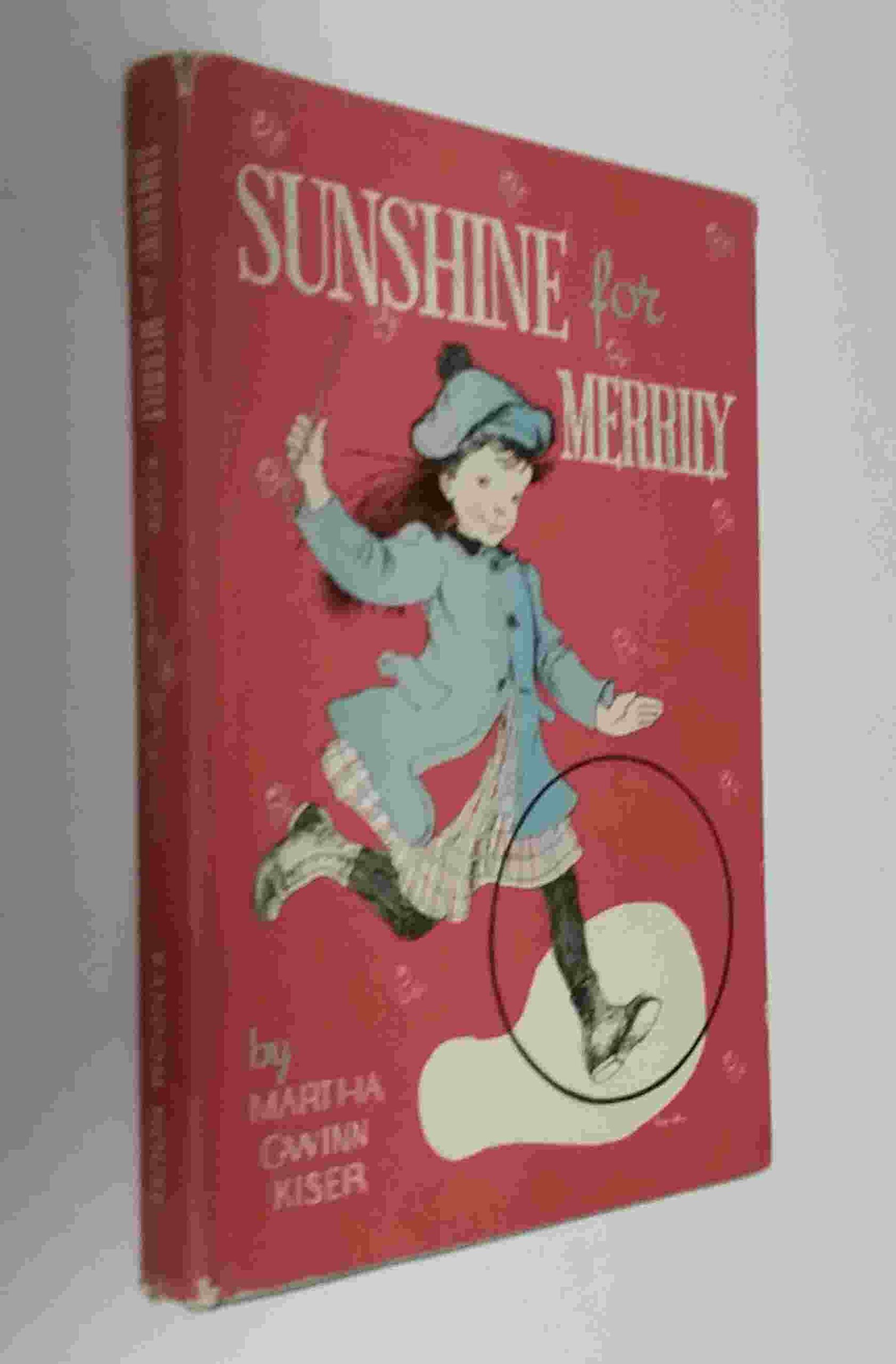 Sunshine for Merrily by Martha Gwinn Kiser | Goodreads