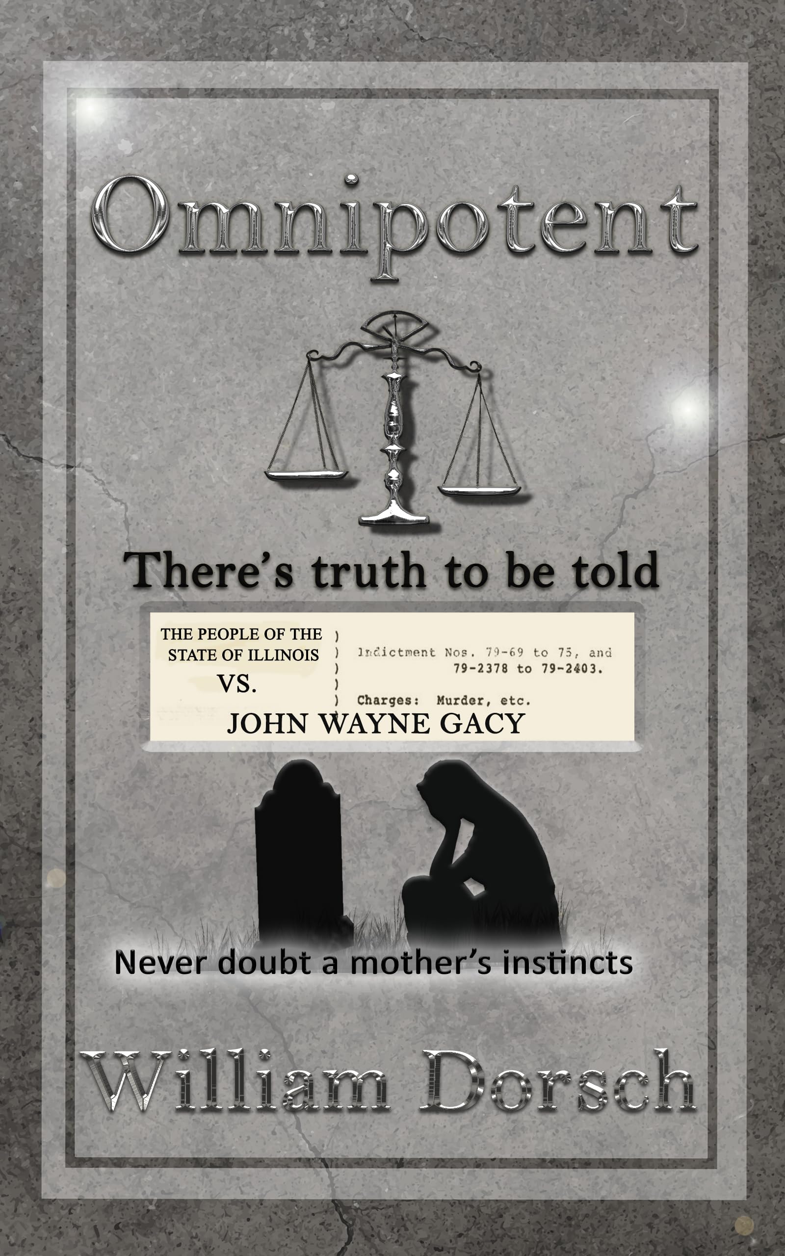 Omnipotent: Don't Ask, Don't Tell by William Dorsch | Goodreads