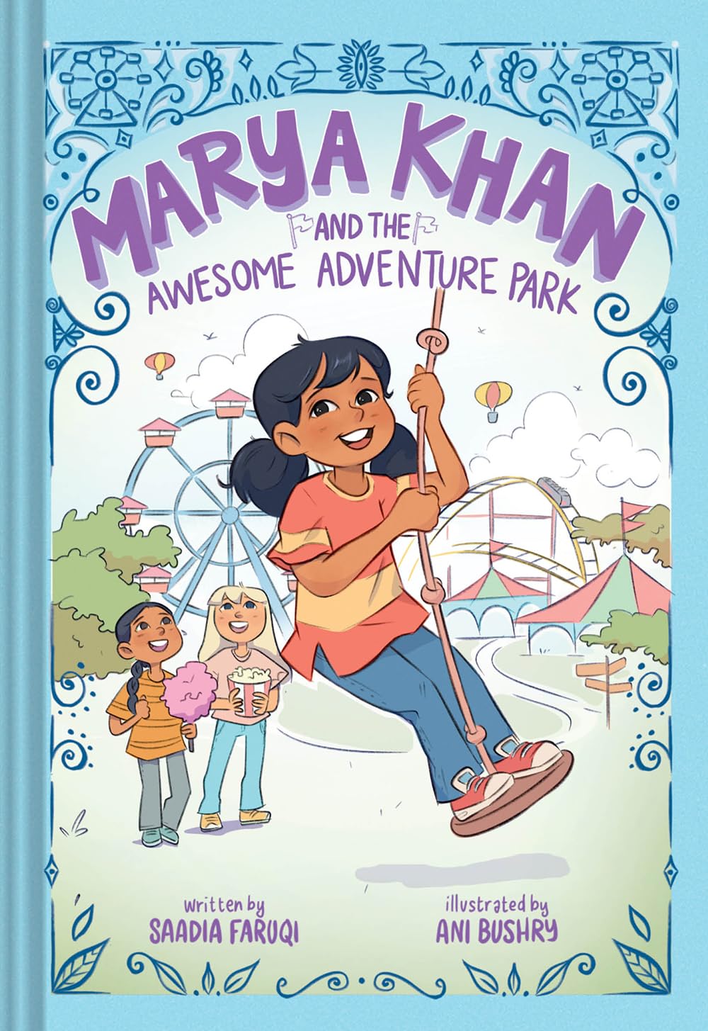 Marya Khan and the Awesome Adventure Park by Saadia Faruqi | Goodreads