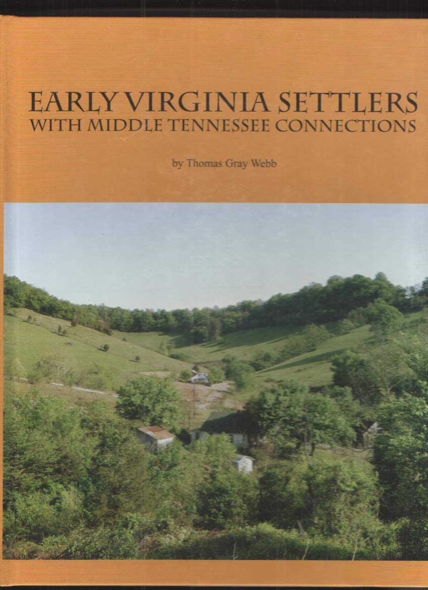 Early Virginia Settlers with Middle Tennessee Connections by Thomas ...