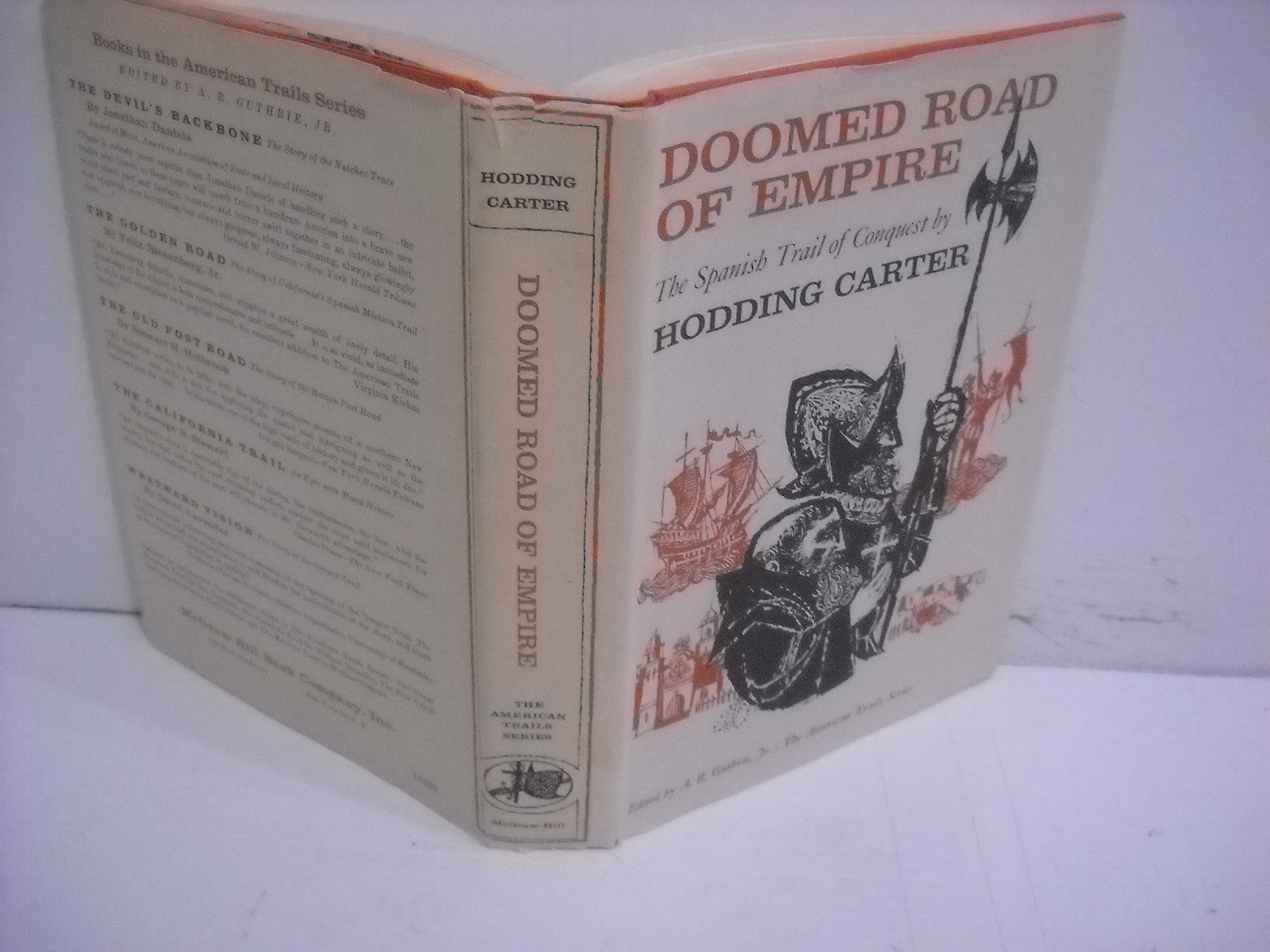 Doomed Road of Empire the Spanish Trail by Hodding Carter | Goodreads