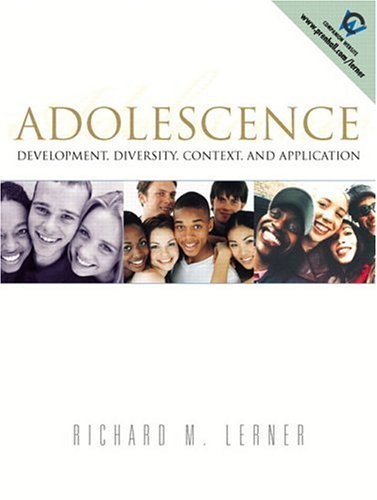 Adolescence: Development, Diversity, Context, and Application by Lerner ...