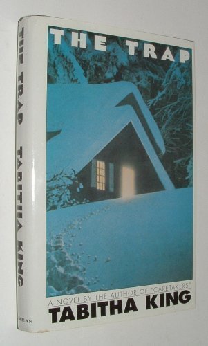 The Trap by Tabitha King | Goodreads