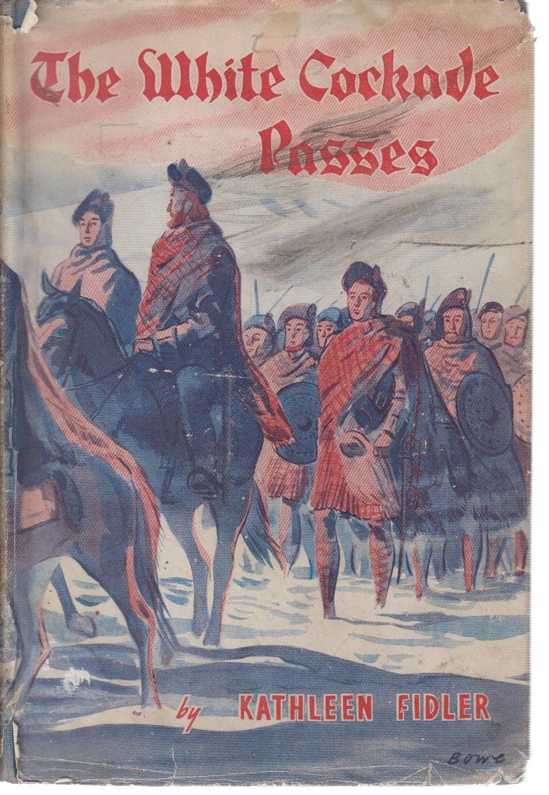 The White Cockade Passes by Kathleen Fidler | Goodreads
