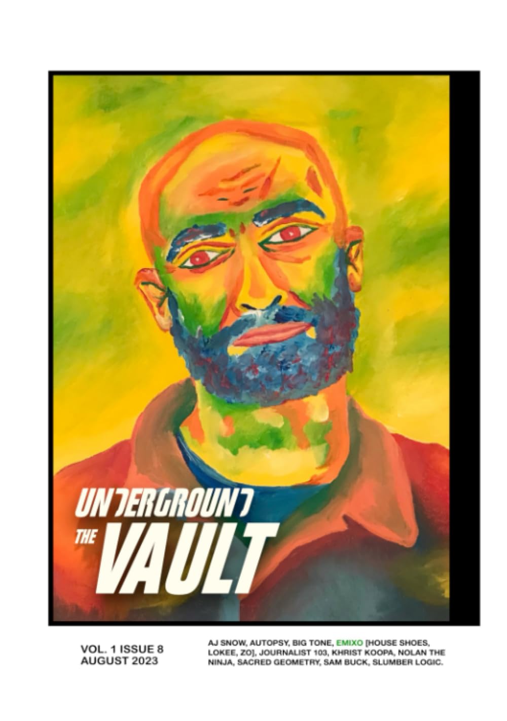 The Underground Vault: An Underground Hip-Hop Monthly: Volume 1, Issue ...