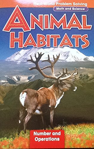 Animal Habitats, Real-World Problem Solving, Math and Social Studies ...