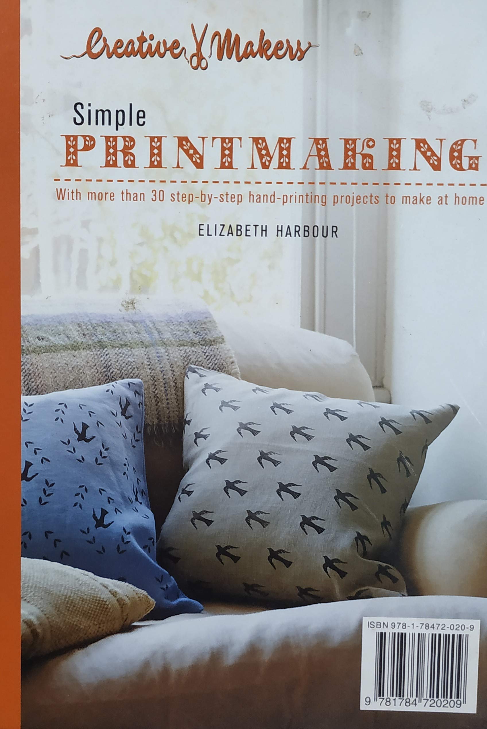 Simple Printmaking with more than 30 step by step hand printing ...