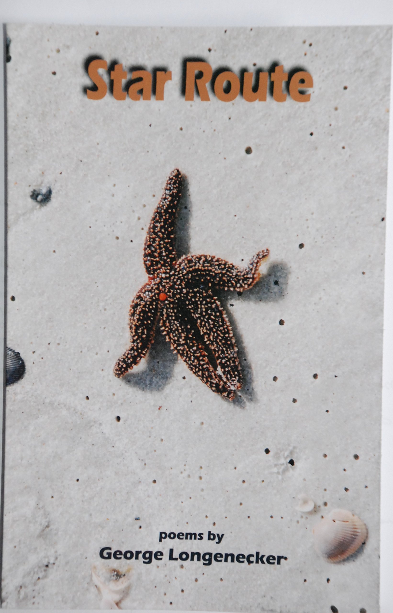 Star Route by George Longenecker | Goodreads