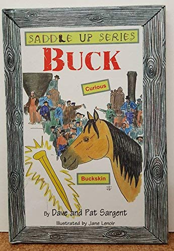 Buck: (Buckskin) Curious, Vol. 7 by Dave Sargent | Goodreads