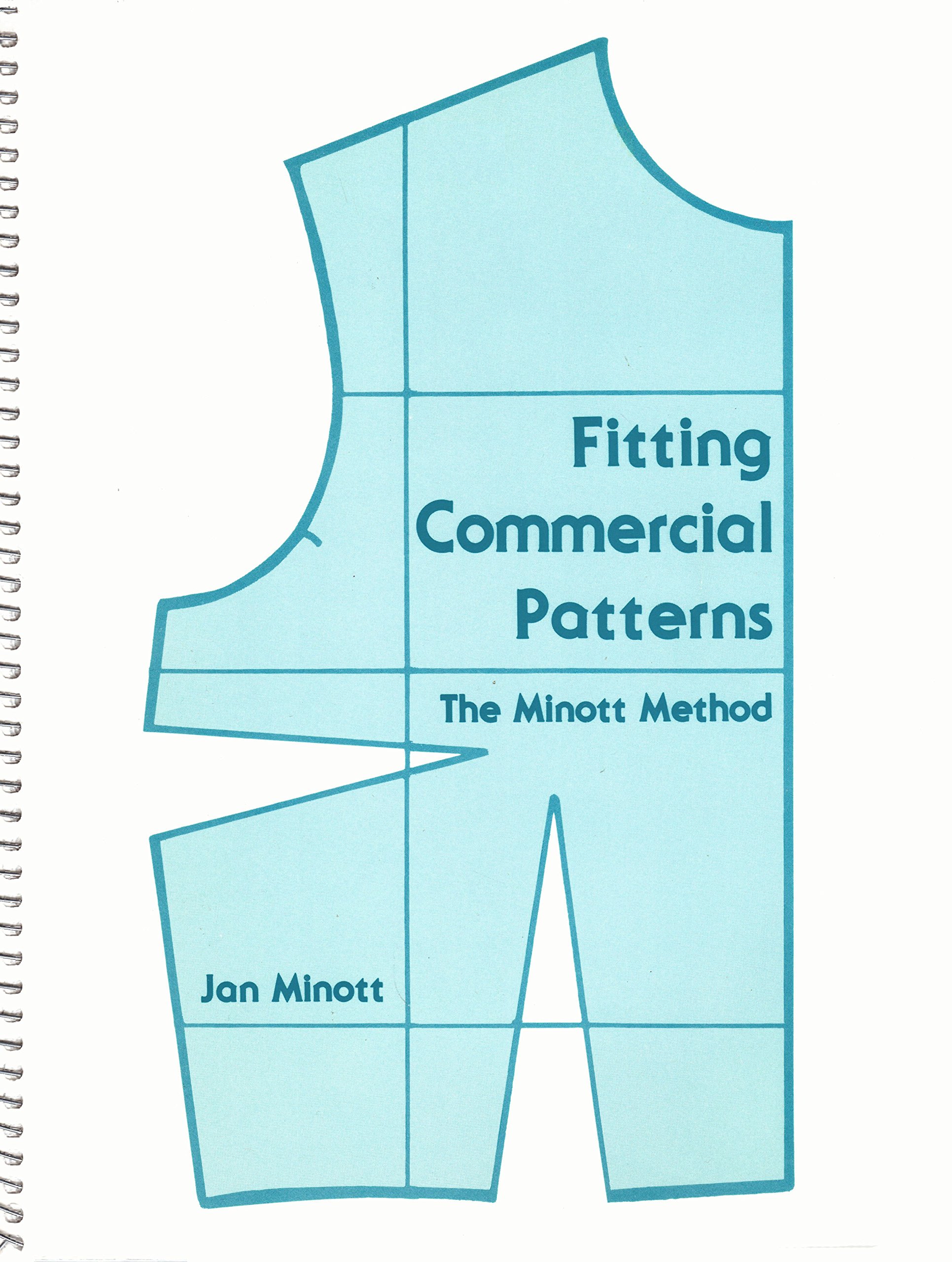 Fitting Commercial Patterns: The Minott Method by Jan Minott | Goodreads
